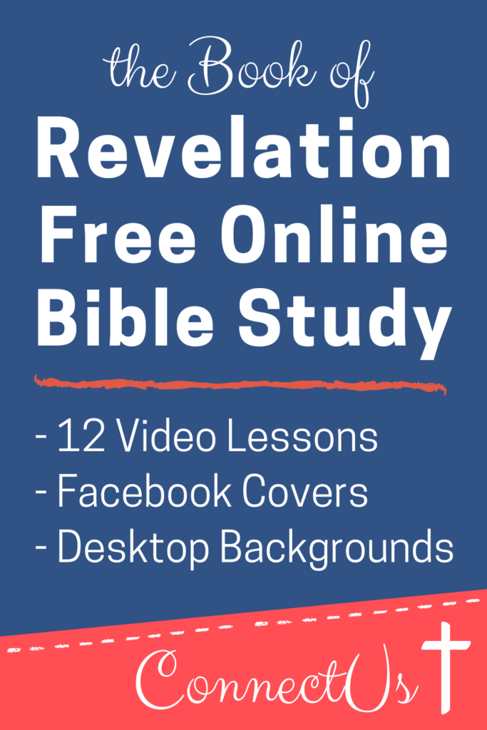 12 Free Bible Study Lessons on Revelation – ConnectUS