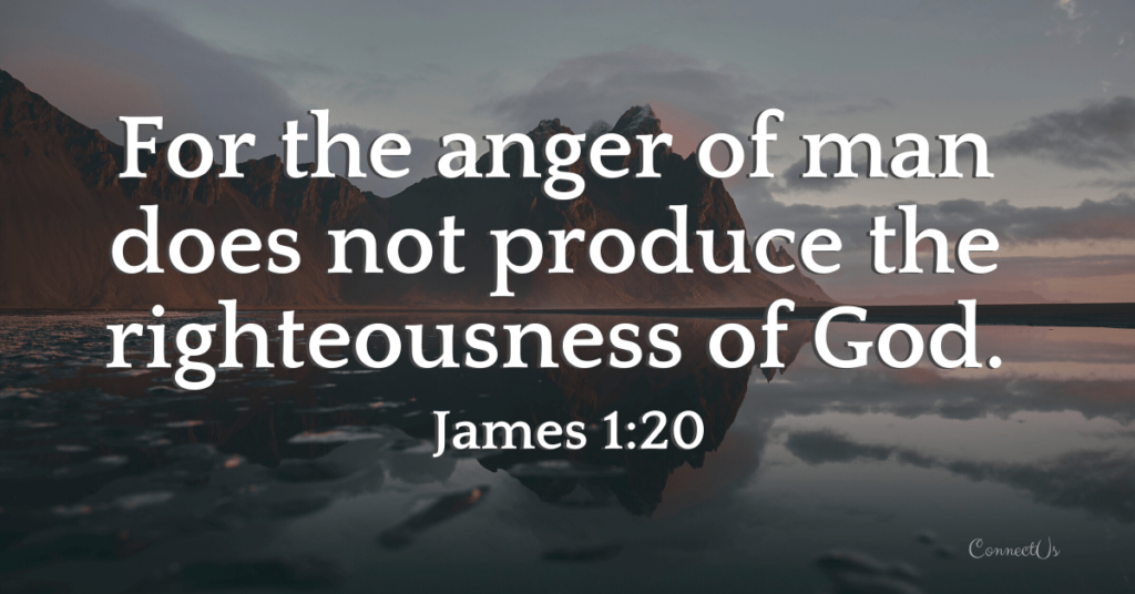 40 Compelling Bible Scriptures on Anger – ConnectUS