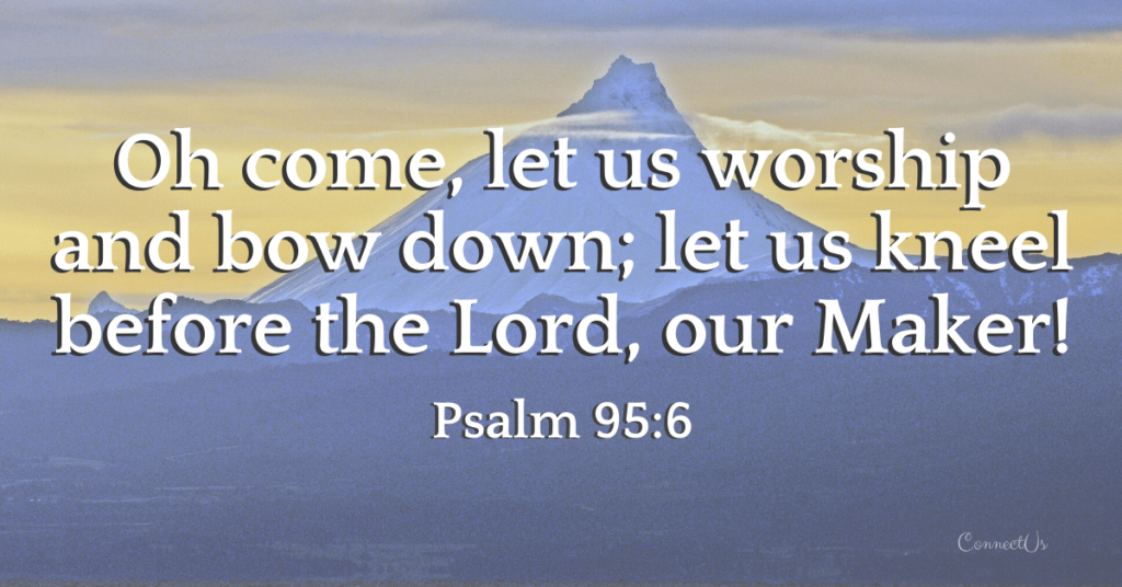 50 Inspiring Bible Scriptures on Worship – ConnectUS