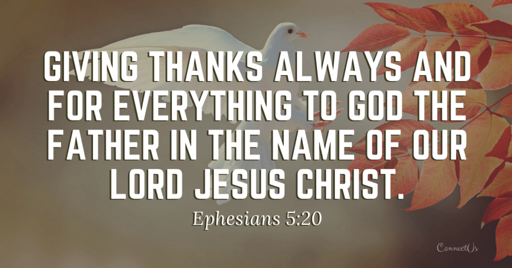 75 Best Bible Scriptures on Thankfulness – ConnectUS