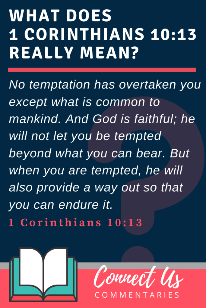 1 Corinthians 10 13 Meaning Of No Temptation Has Overtaken You Connectus