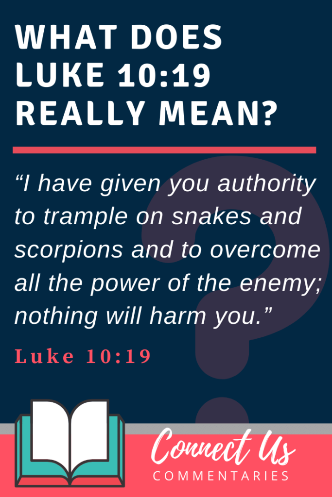 Luke 10:19 Meaning of Verse with Simple Commentary – ConnectUS