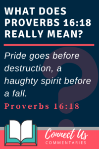 Proverbs 16:18 Meaning of Pride Comes Before a Fall – ConnectUS