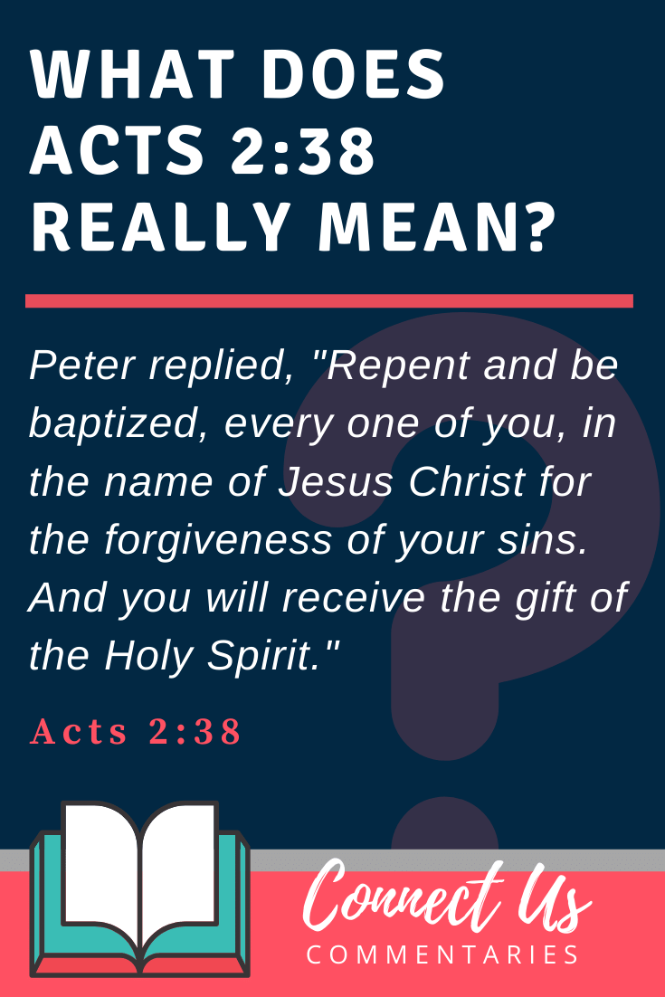 Acts 2 38 Meaning Of Repent And Be Baptized ConnectUS Acts 2 38 Meaning Of Repent And Be Baptized ConnectUS