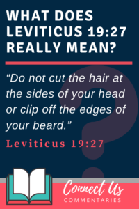 Leviticus 19:27 Meaning of Do Not Cut the Hair at the Sides of Your ...