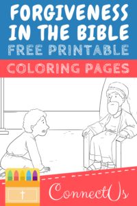 Free Forgiveness in the Bible Coloring Pages for Kids – ConnectUS