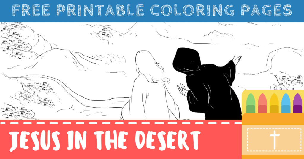 Jesus Tempted in the Desert Coloring Pages for Kids – ConnectUS