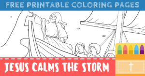 Free Jesus Calms the Storm Coloring Pages (Printable PDFs) – ConnectUS