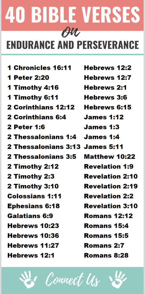 40 Powerful Bible Scriptures on Endurance and Perseverance – ConnectUS